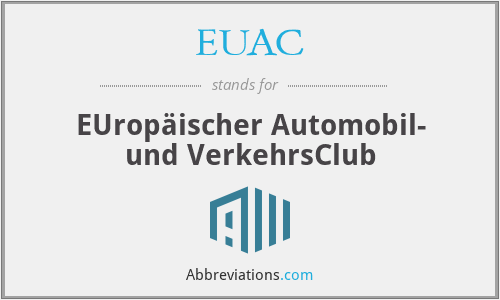 What does EUAC stand for?