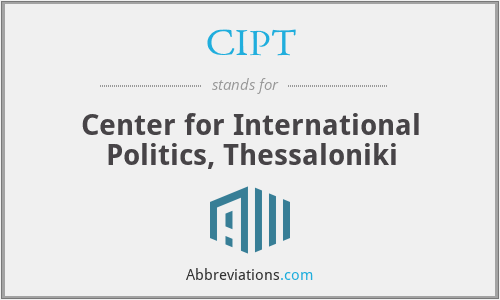 What does CIPT stand for?