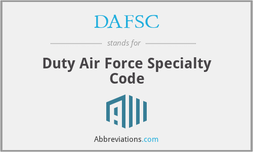 What does DAFSC stand for?