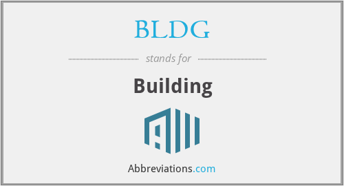 What is the abbreviation for Building?