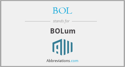 What does BOL stand for?