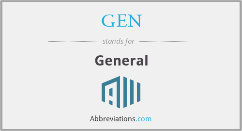 What does GEN stand for?