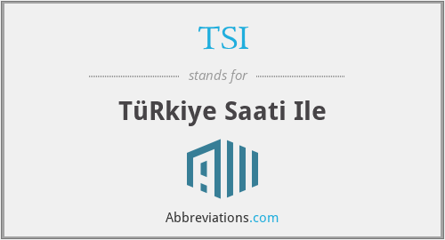 What does TSI stand for?