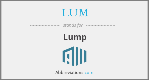 What does LUM stand for?