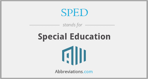 What does SPED stand for?
