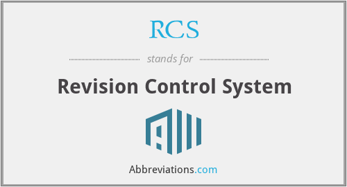 What does RCS stand for?