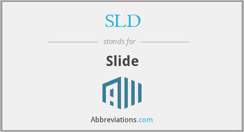 What is the abbreviation for Slide?