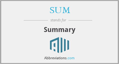 What does summary stand for?