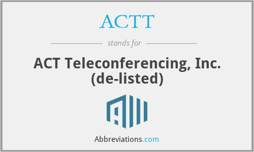 What does ACTT stand for?