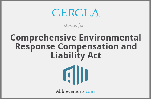 What does CERCLA stand for?