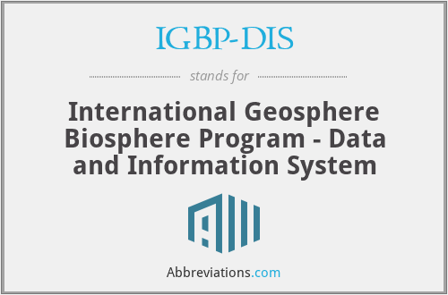 What does IGBP-DIS stand for?