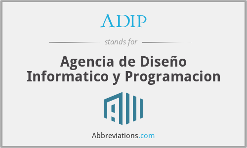 What does ADIP stand for?