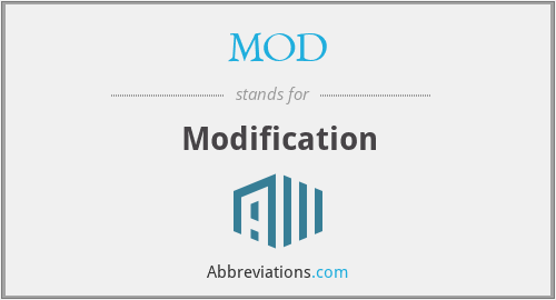 What is the abbreviation for Modification?