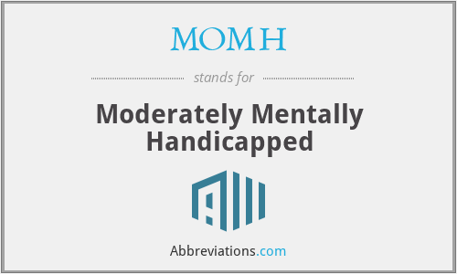 What does MOMH stand for?