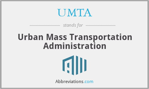 What does UMTA stand for?