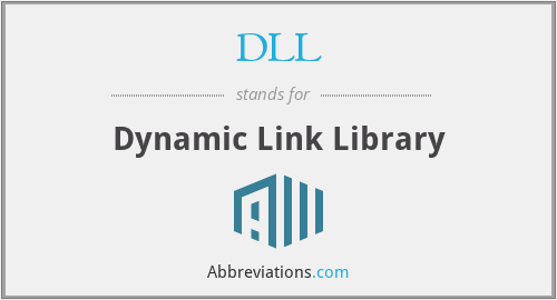 What does DLL stand for?