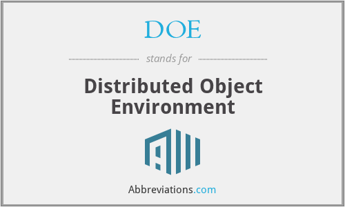 DOE - Distributed Object Environment