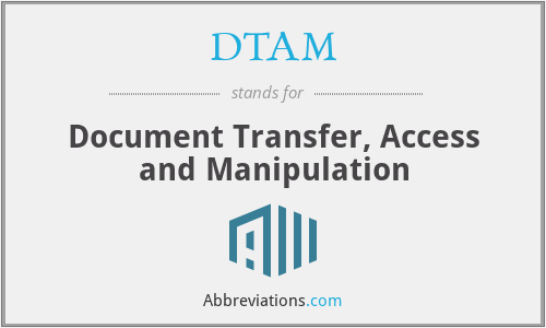 What does DTAM stand for?