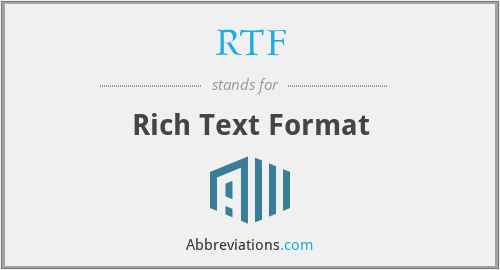 What does RTF stand for?