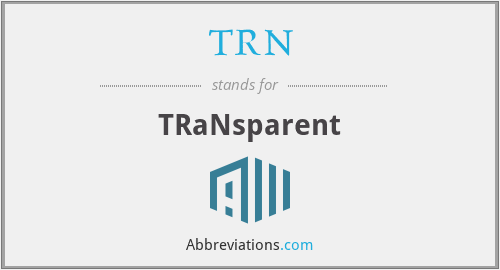 What is the abbreviation for TRaNsparent?