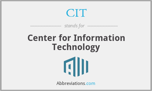 CIT - Center for Information Technology