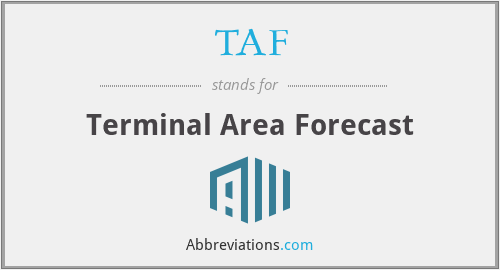 What does TAF stand for?