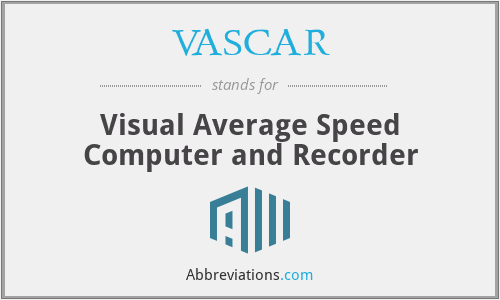 What does VASCAR stand for?