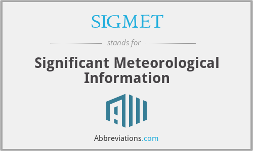 What does SIGMET stand for?