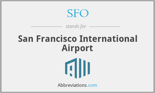 What does SFO stand for?