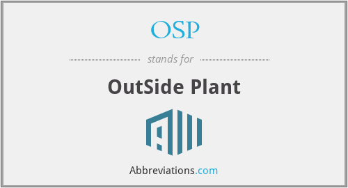 What does OSP stand for?