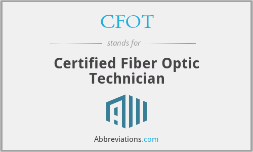 What does CFOT stand for?