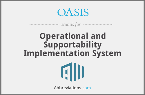 What does OASIS stand for?