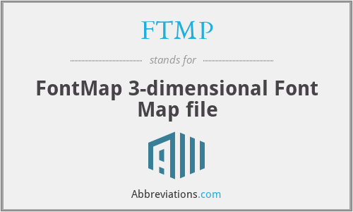 What does FTMP stand for?