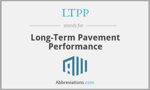 What does LTPP stand for?