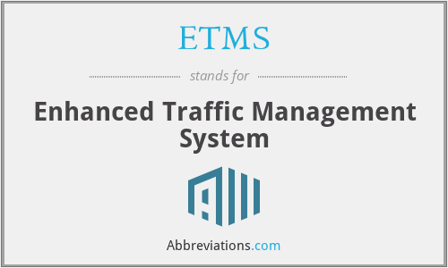 What does ETMS stand for?
