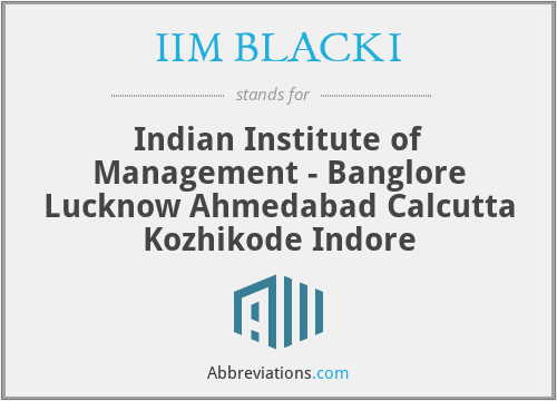 What does IIM BLACKI stand for?
