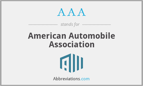 AAA - American Automobile Association