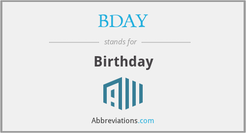 What is the abbreviation for Birthday?