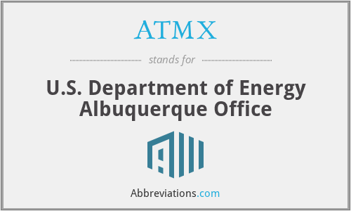 What does ATMX stand for?