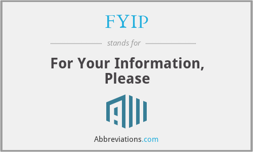 What does FYIP stand for?