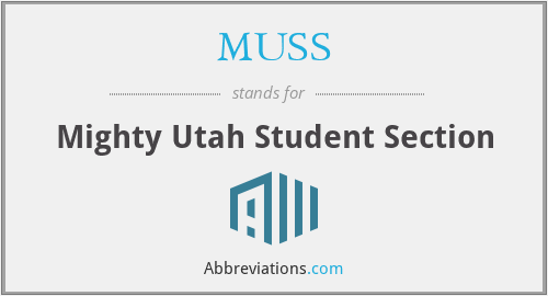 What does MUSS stand for?