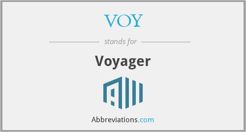 What does VOY stand for?