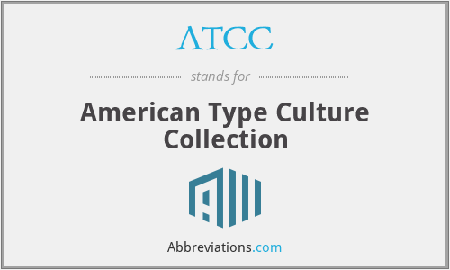 What does ATCC stand for?