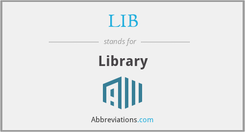 What is the abbreviation for Library?