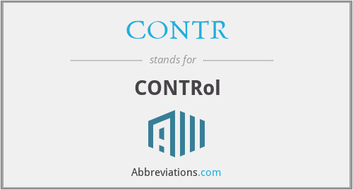 What does CONTR stand for?
