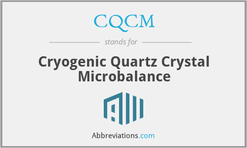 What does CQCM stand for?