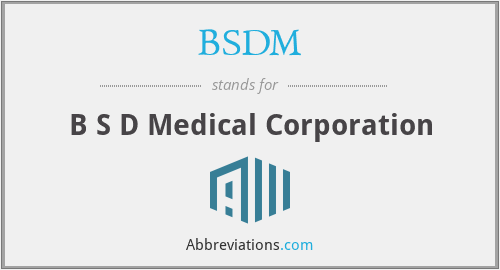 What does BSDM stand for?