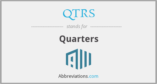 What does QTRS stand for?
