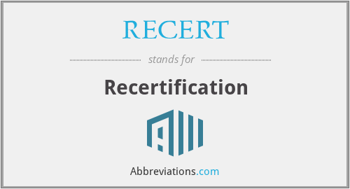 What does RECERT stand for?