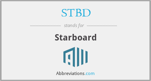 What does STBD stand for?